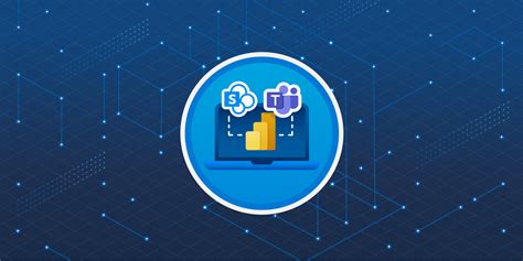 在 Microsoft Teams 和 Sharepoint 中集成 Power Bi Training Microsoft Learn