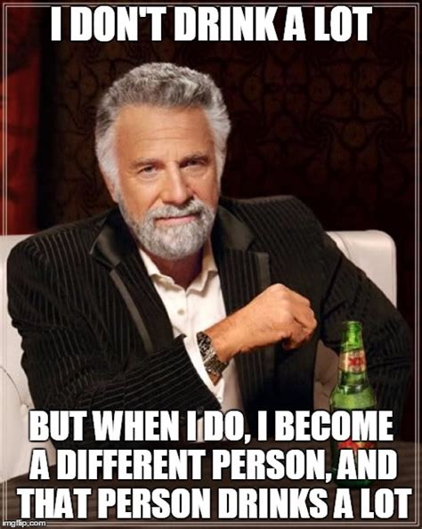 Alcohol Problems Memes Drinking Problems Memes And S Imgflip