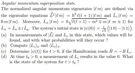 Solved Angular Momentum Superposition State The Normalized