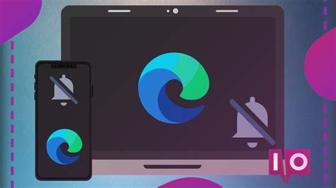 How To Turn Off Microsoft Edge Notifications On Mobile And Pc