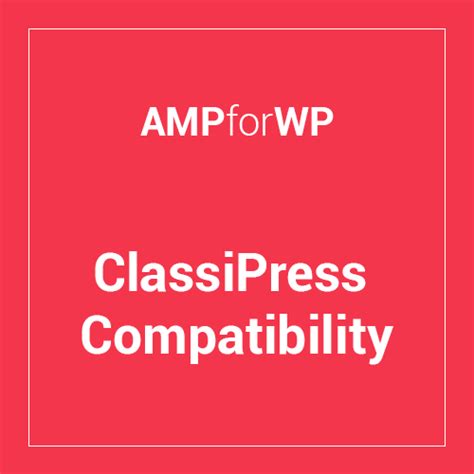 Download Classipress Theme Compatibility For Amp 08 Getmythemes