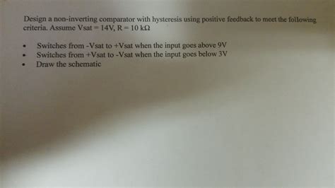 Solved Design A Non Inverting Comparator With Hysteresis