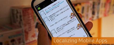 Localizing Mobile Apps To Reach New Markets