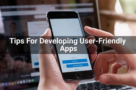 User Friendly Apps 10 Awesome Tips For Developing User Friendly Apps