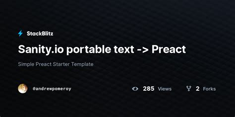Sanity Io Portable Text Preact Stackblitz