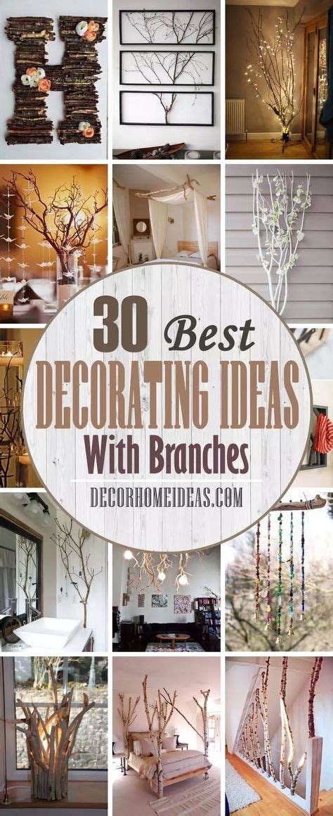 Best Decorating Ideas With Branches Tree Branches Are Popular Interior Decorations As They Have