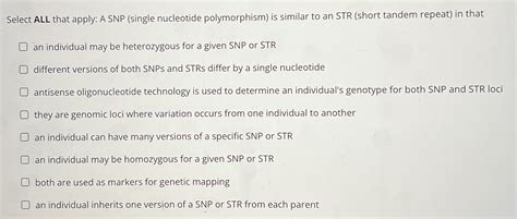 Solved Select All That Apply A Snp Single Nucleotide