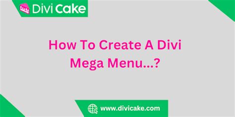 How To Create A Divi Mega Menu