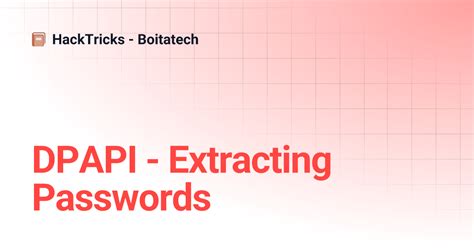 DPAPI Extracting Passwords HackTricks Boitatech