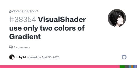 visualshader use only two colors of gradient · issue 38354 · godotengine godot · github