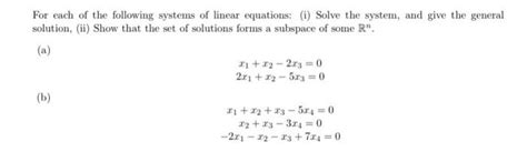 Solved For Each Of The Following Systems Of Linear Chegg