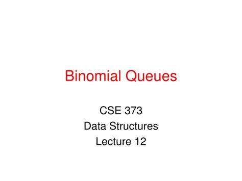 Ppt Binomial Queues Powerpoint Presentation Free Download Id9193122