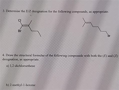Solved 3 Determine The E Z Designation For The Following