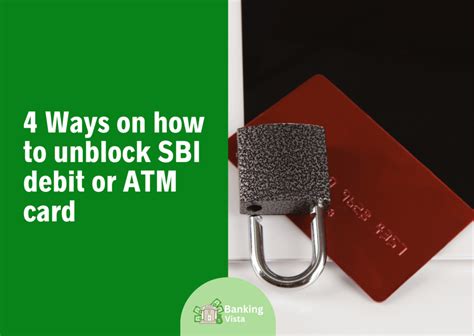 4 Ways On How To Unblock SBI Debit Or ATM Card Banking Vista