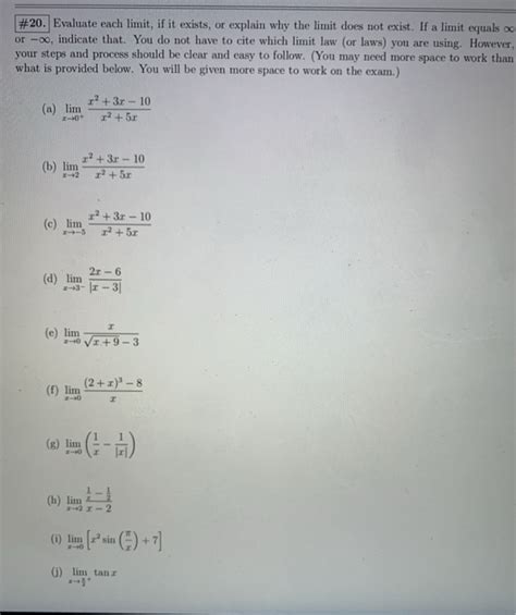 solved 20 evaluate each limit if it exists or explain