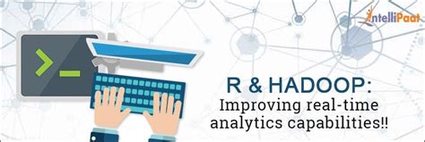 How To Successfully Integrate R With Hadoop Intellipaat Blog