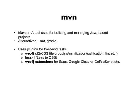 Integrating Grunt And Bower With Maven Pptx