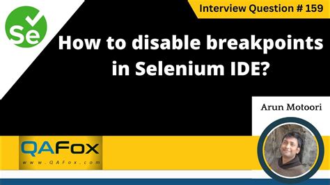 how to disable breakpoints in selenium ide selenium interview question