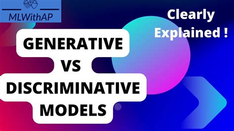 Generative Vs Discriminative Models Clearly Explained YouTube