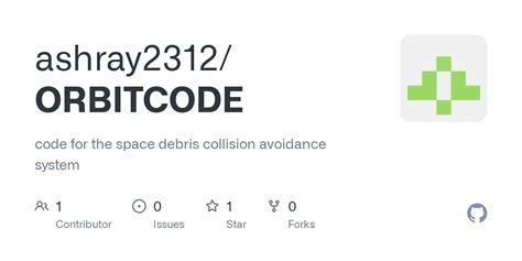 Github Ashray Orbitcode Code For The Space Debris Collision Avoidance System