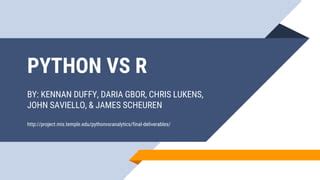 Python Vs R For Data Analytics Final Ppt