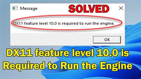 How To Fix Dx11 Feature Level 100 Is Required To Run The Engine Youtube