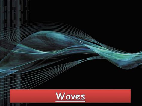 Waves Edexcel Igcse Powerpoint Teaching Resources