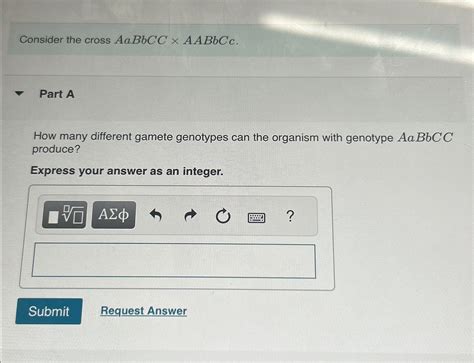 solved consider the cross aabbcc×aabbcc part ahow many