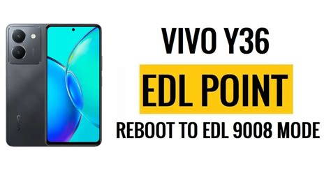 Vivo Y36 EDL Point Test Point Reboot To EDL Mode 9008