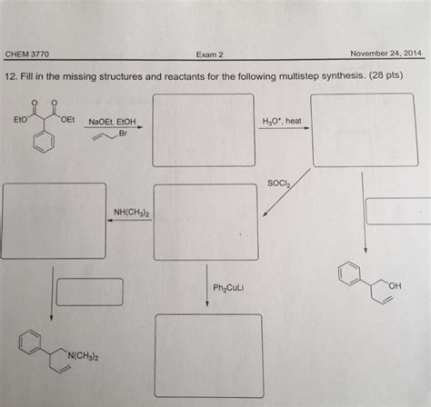 solved fill in the missing structures and reactants for the