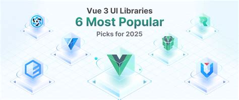 🌟 Vue 3 Ui Libraries 6 Most Popular Picks For 2025 🚀 Dev Community