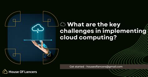 ☁️ What Are The Key Challenges In Implementing Cloud Computing By
