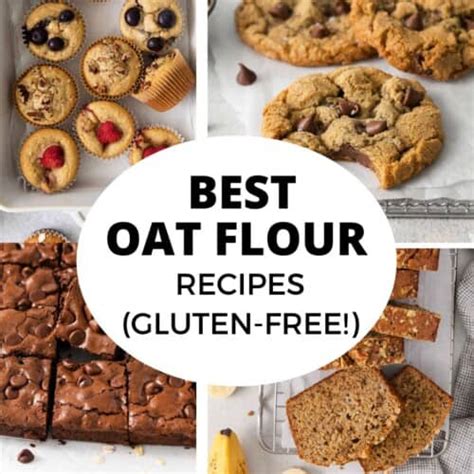 Best Oat Flour Recipes Gluten Free Meaningful Eats