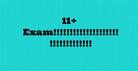 What Is Eleven Plus Entrance Exam 11 Exam