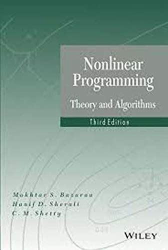 Buy Nonlinear Programming Theory And Algorithms 3edition Book Online