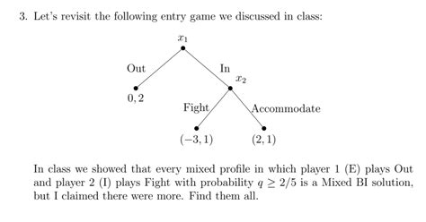solved 3 let s revisit the following entry game we