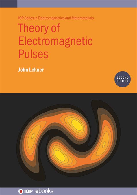 Theory Of Electromagnetic Pulses Second Edition 2nd Edition Premiumjs Store