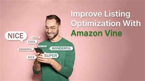 How The Amazon Vine Program Can Improve Your Listing Optimization