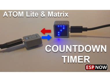 Espnow Countdown Timer Atom Matrix Lite Esp32 M5stack