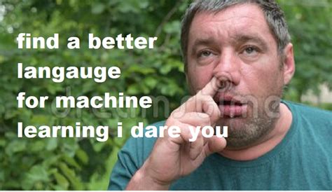 Python Users Be Like Fucktards Rprogrammerhumor