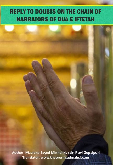 Reply To Doubts On The Chain Of Narrators Of Dua E Iftetah Al