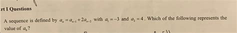 solved a sequence is defined by an an 1 2an 2 ﻿with a1 3