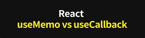React Usememo Vs Usecallback 5 Key Differences Every Developer Must Know