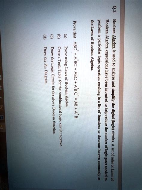 Solved D Q2 Draw The Pin Diagram Prove Using Laws Of Boolean Algebra Prove That Abcabc