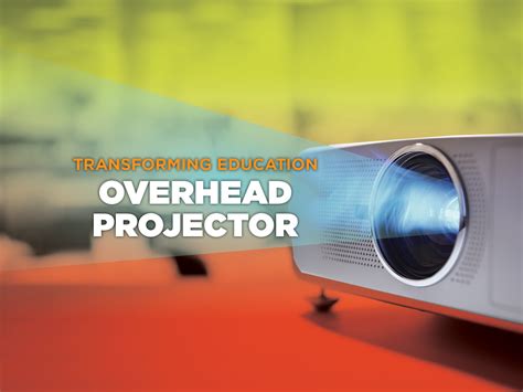 The Overhead Projector A Visual History Empowered