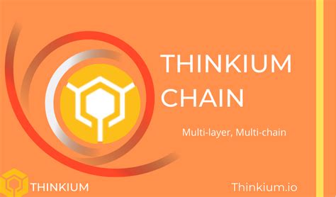 thinkium a multi layer multi chain infrastructure by emediong ben