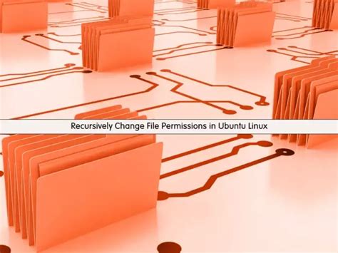 Recursively Change File Permissions In Ubuntu Linux