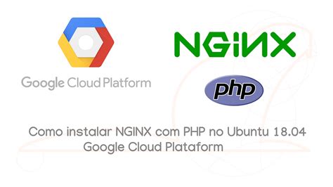 como instalar nginx com php no ubuntu 18 04 by vinicius santos medium