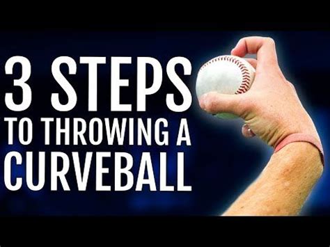 3 Steps To Throwing A Curveball Baseball Pitching Baseball Drills Baseball Training
