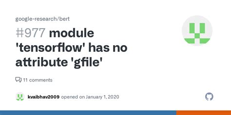 Module Tensorflow Has No Attribute Gfile Issue Google Research Bert GitHub